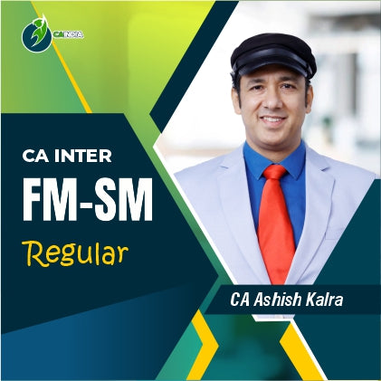 CA Inter FM-SM by CA Ashish Kalra – CA INDIA