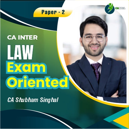 CA Inter Law Exam-Oriented Batch by CA Shubham Singhal – CA INDIA