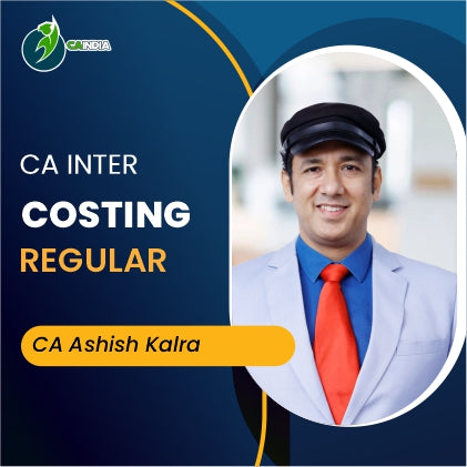 CA Inter Costing by CA Ashish Kalra – CA INDIA