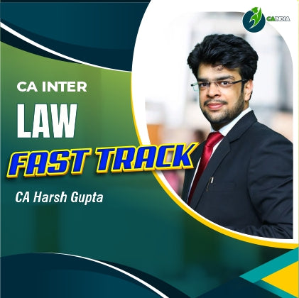 CA Inter Law Fast Track Course by CA Harsh Gupta – CA INDIA