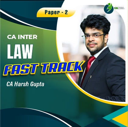 CA Inter Law Fast Track Course by CA Harsh Gupta – CA INDIA
