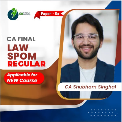 CA Final Law SPOM by CA Shubham Singhal - Online Download – CA INDIA